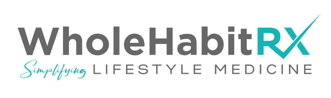 About Whole Habit Rx | WholeHabitRX